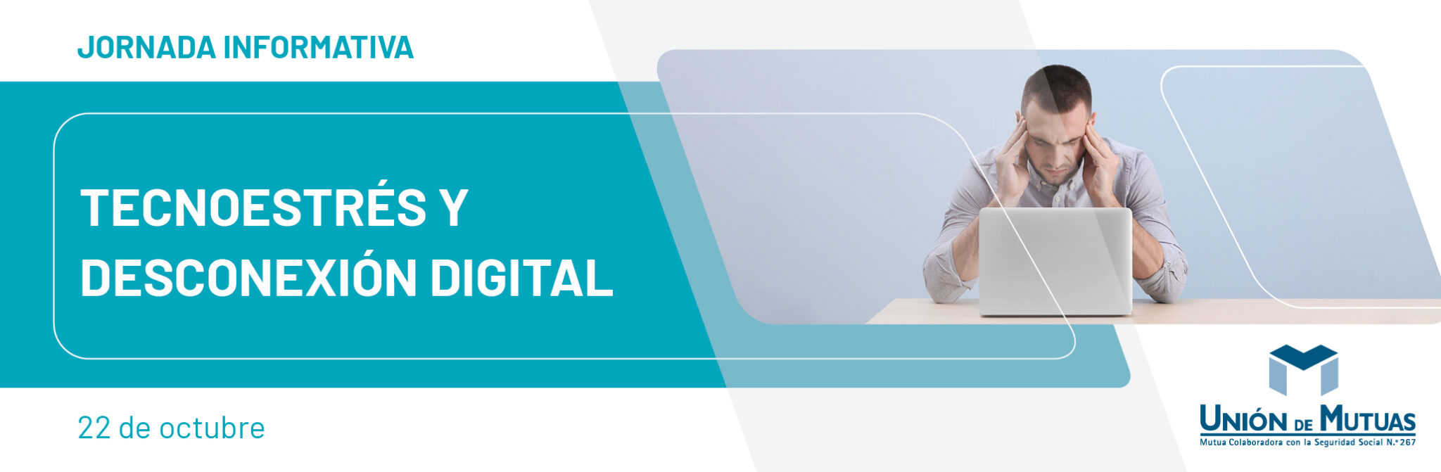 Jornada informativa. Tecnoestrés y desconexión digital. – Unión de Mutuas